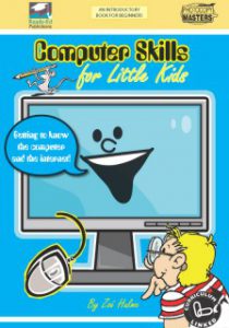 Computer Skills for Little Kids - Ready-Ed